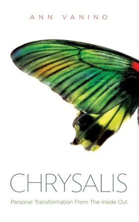 REVIEW of Chrysalis - Transformation from the Inside Out